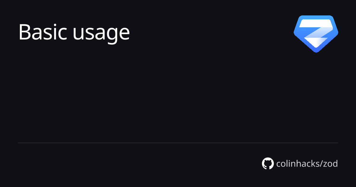 Basic usage | Zod